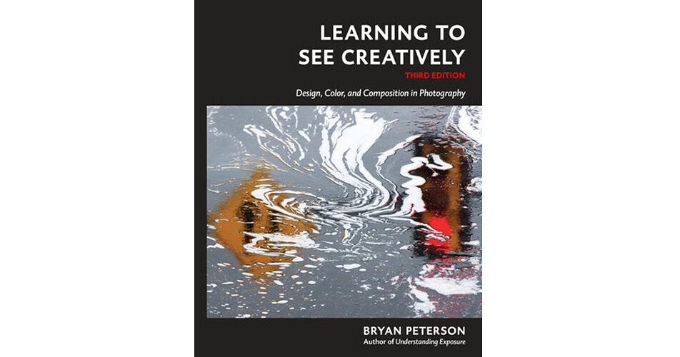 Amphoto Book: Learning to See Creatively 9781607748274 B&H Photo