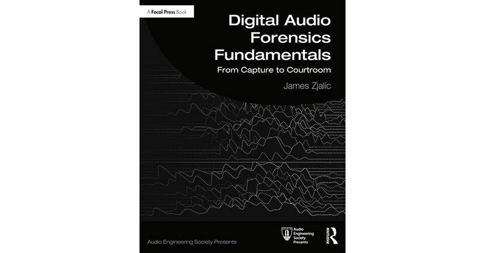 Focal Press Digital Audio Forensics Fundamentals: 9780367259105