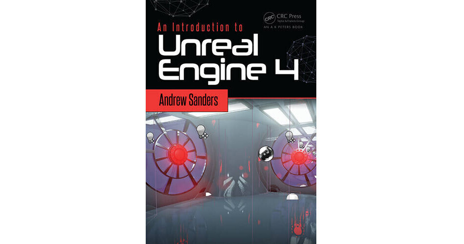 Focal Press An Introduction to Unreal Engine 4 9781498765091 B&H