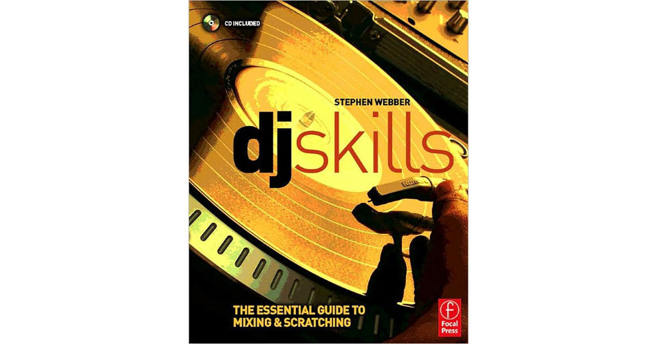 Focal Press Book/CD: DJ Skills:The Essential Guide 9780240520698