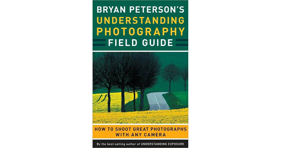 Amphoto Book: Bryan Peterson's Understanding 9780817432256 B&H