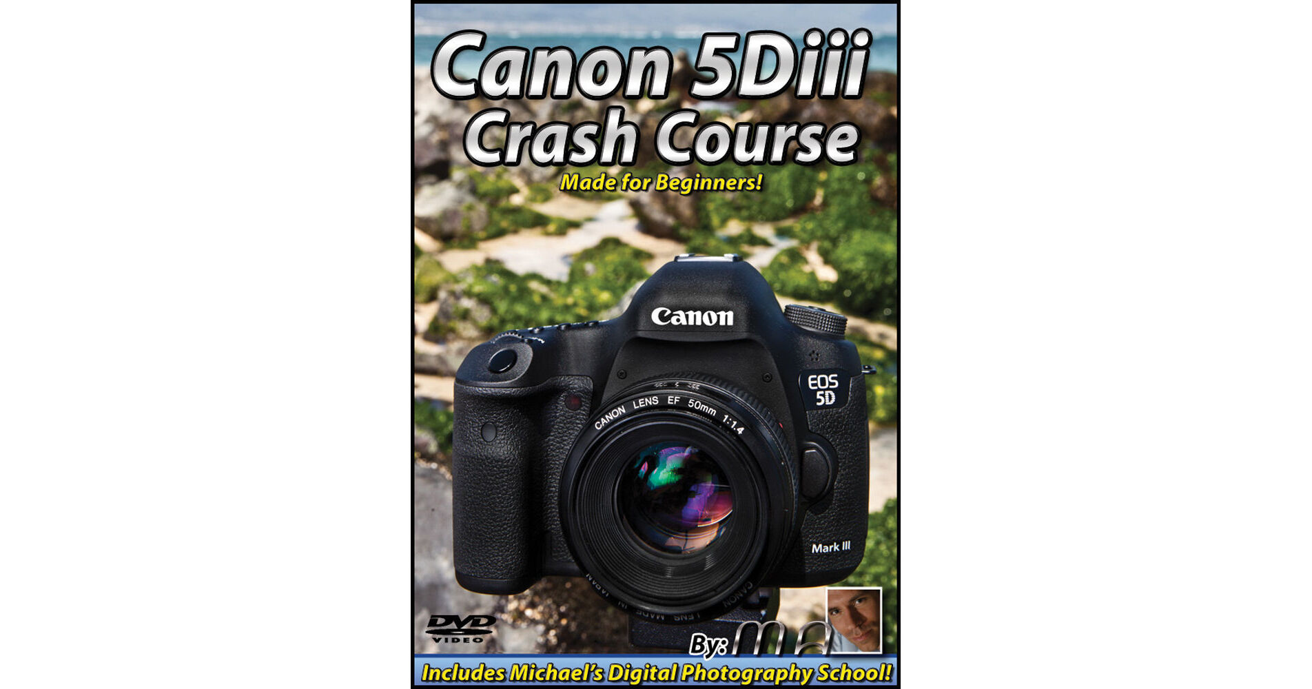 Michael the Maven Canon 5D Mark III Crash Course (DVD) MTM-5D3
